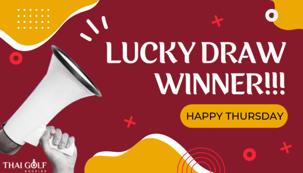 HAPPY THURSDAY (Lucky Draw Win!) | Thai Golf Booking